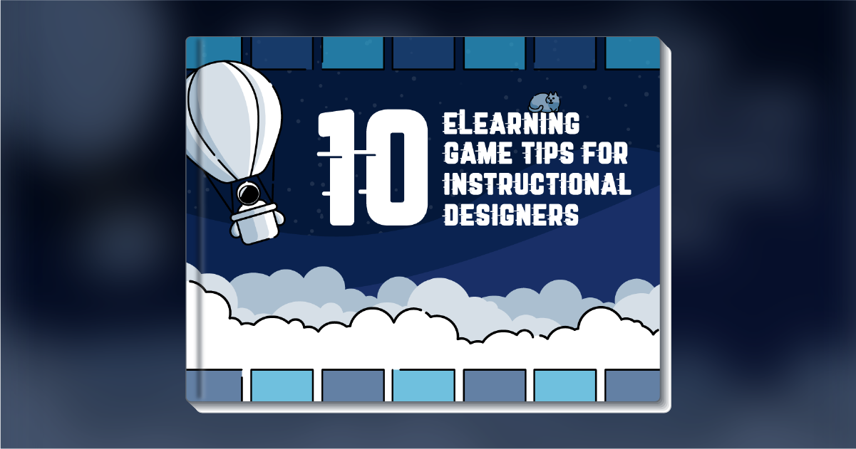 eBook | 10 eLearning Game Tips for Instructional Designers