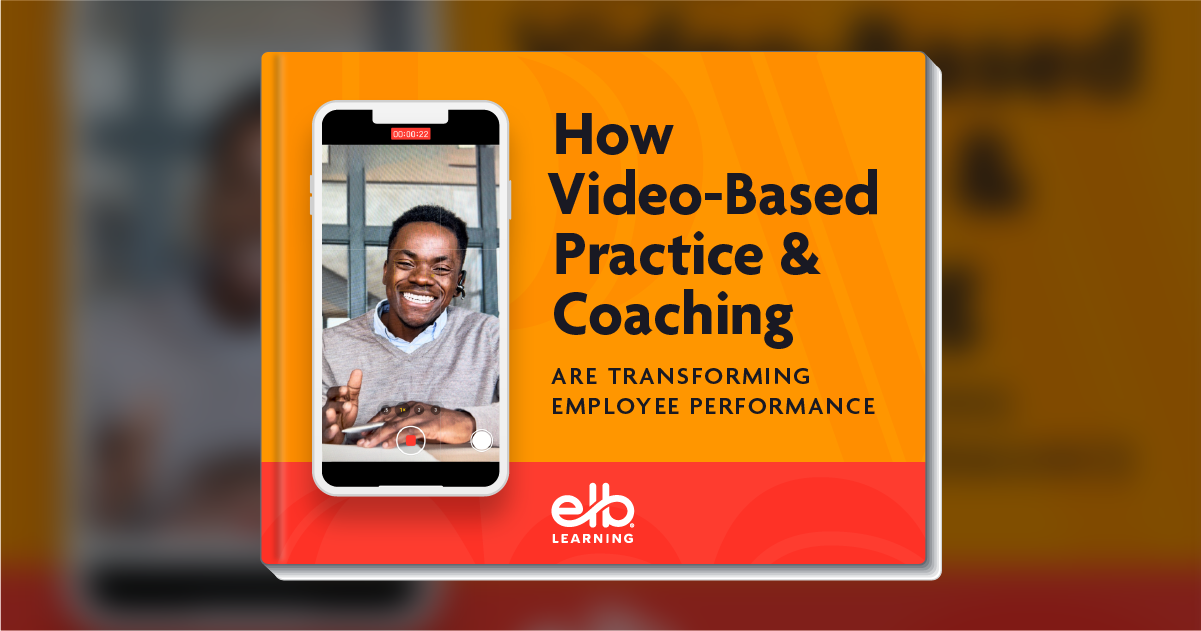 eBook: How Video-Based Practice & Coaching Are Transforming Employee ...