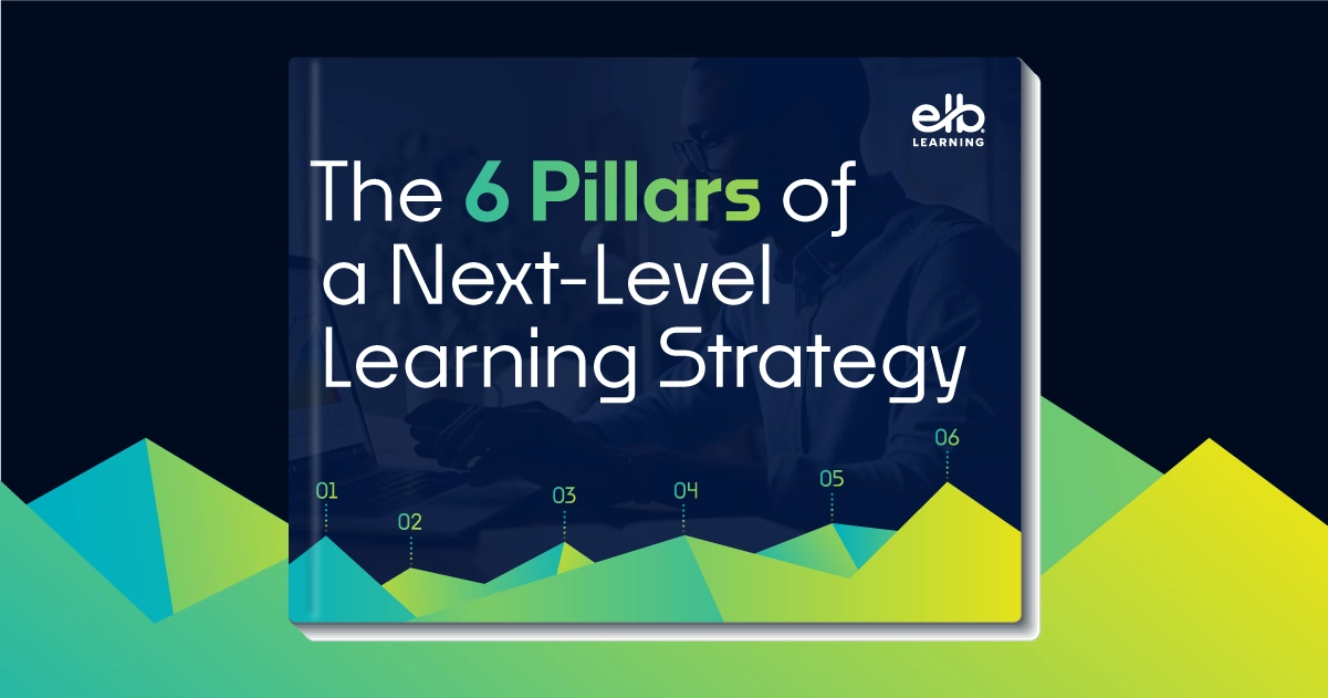 eBook | The 6 Pillars of a Next-Level Learning Strategy